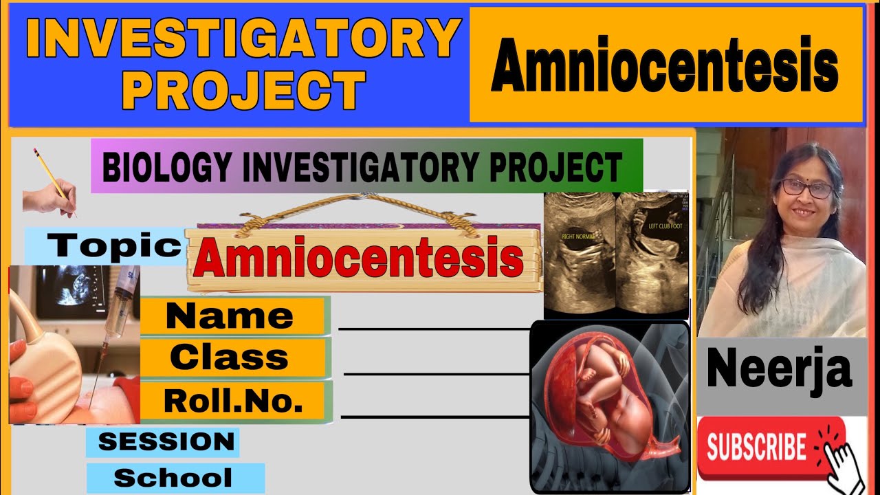 Amniocentesis—An Investigatory Project// Class 12//Biology// 28 th ...