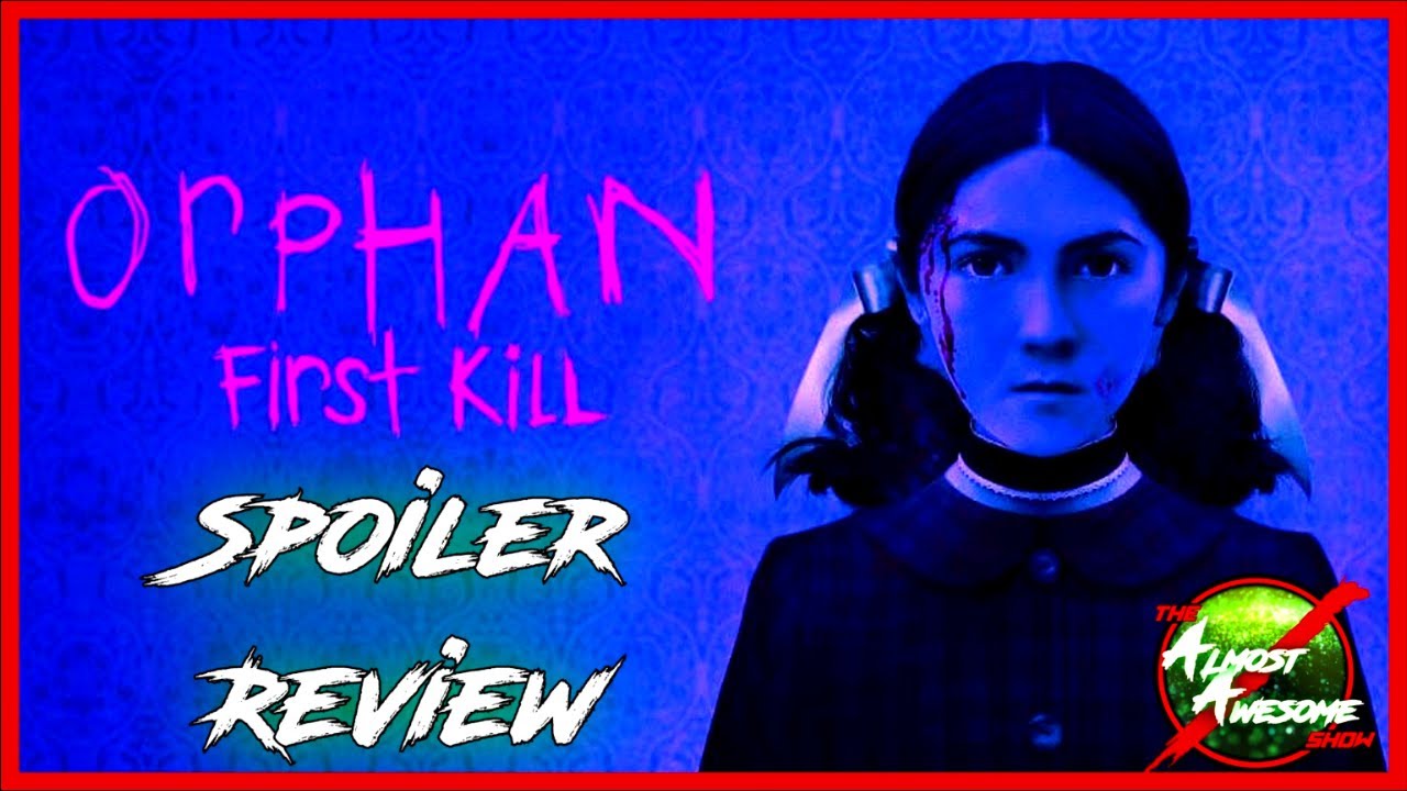 ORPHAN: FIRST KILL - Spoiler Review - YouTube