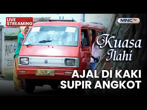 🔴AJAL DI KAKI SUPIR ANGKOT | LIVE KUASA ILAHI | 30 MARET 2026