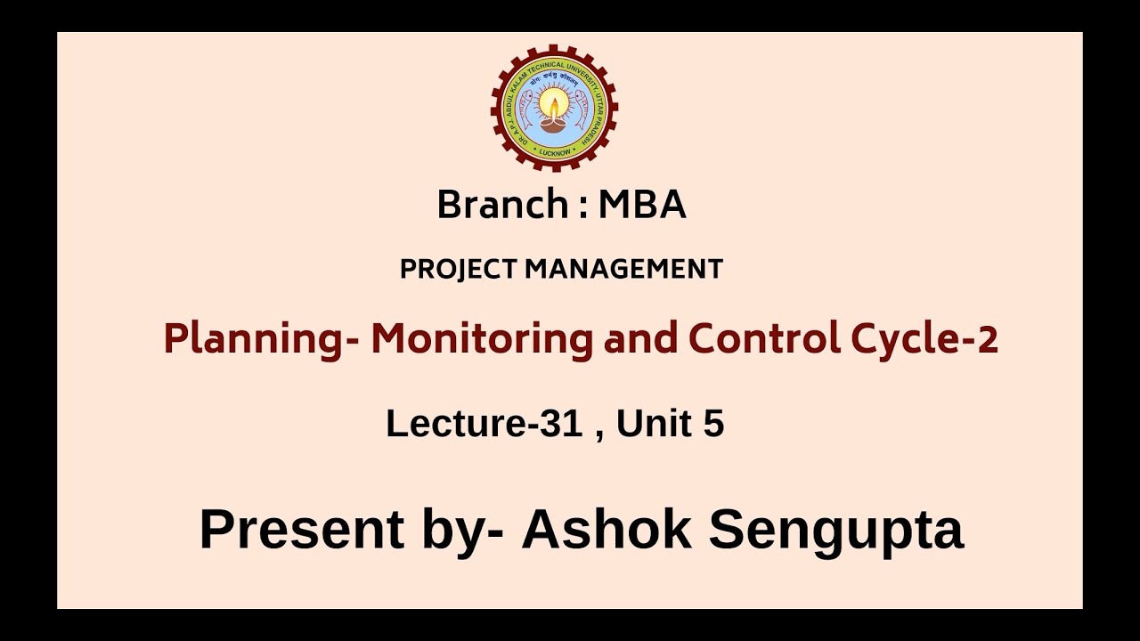 Project Management | Planning- Monitoring and Control Cycle Part-2 ...