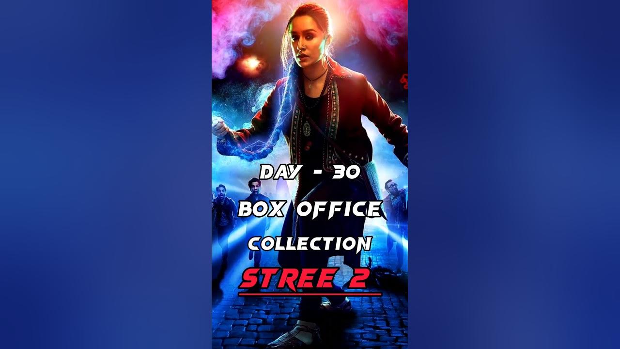 Stree 2 day 30 box office collection #boxoffice #stree2 #shorts - YouTube