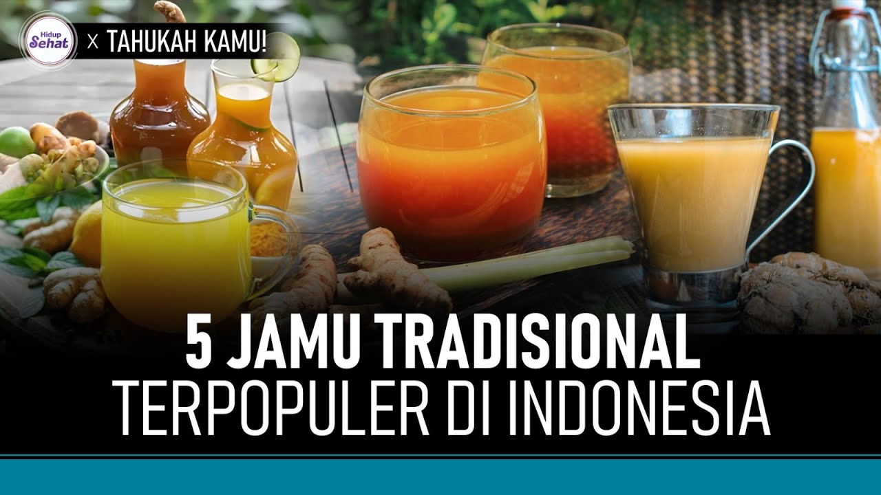 5 Jamu Tradisional Paling Populer di Indonesia, Sudah Coba? | Hidup ...