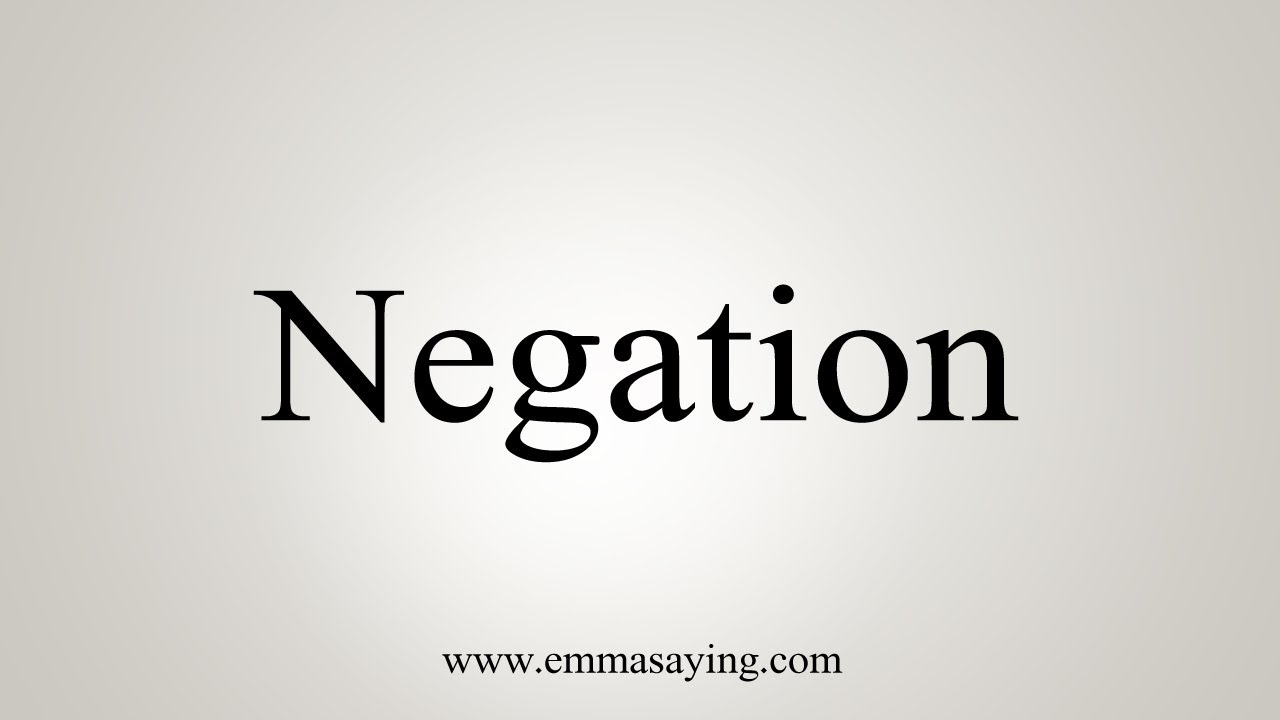 How To Say Negation - YouTube