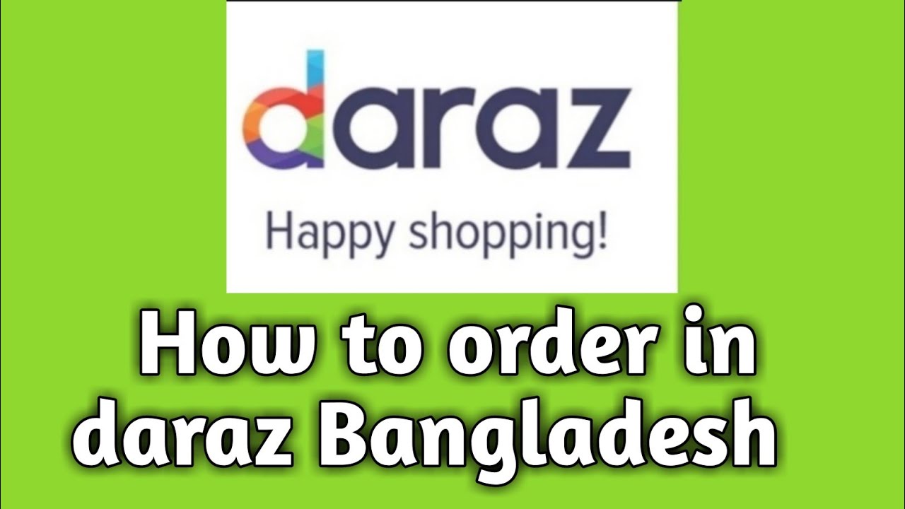 How to order in Daraz online shop.(Right method-সঠিক উপায়) - YouTube