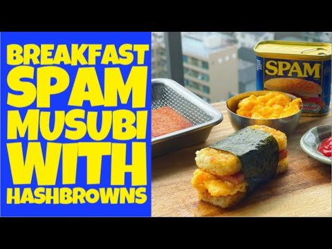 Breakfast SPAM Musubi with Hash Browns - Recipe - YouTube