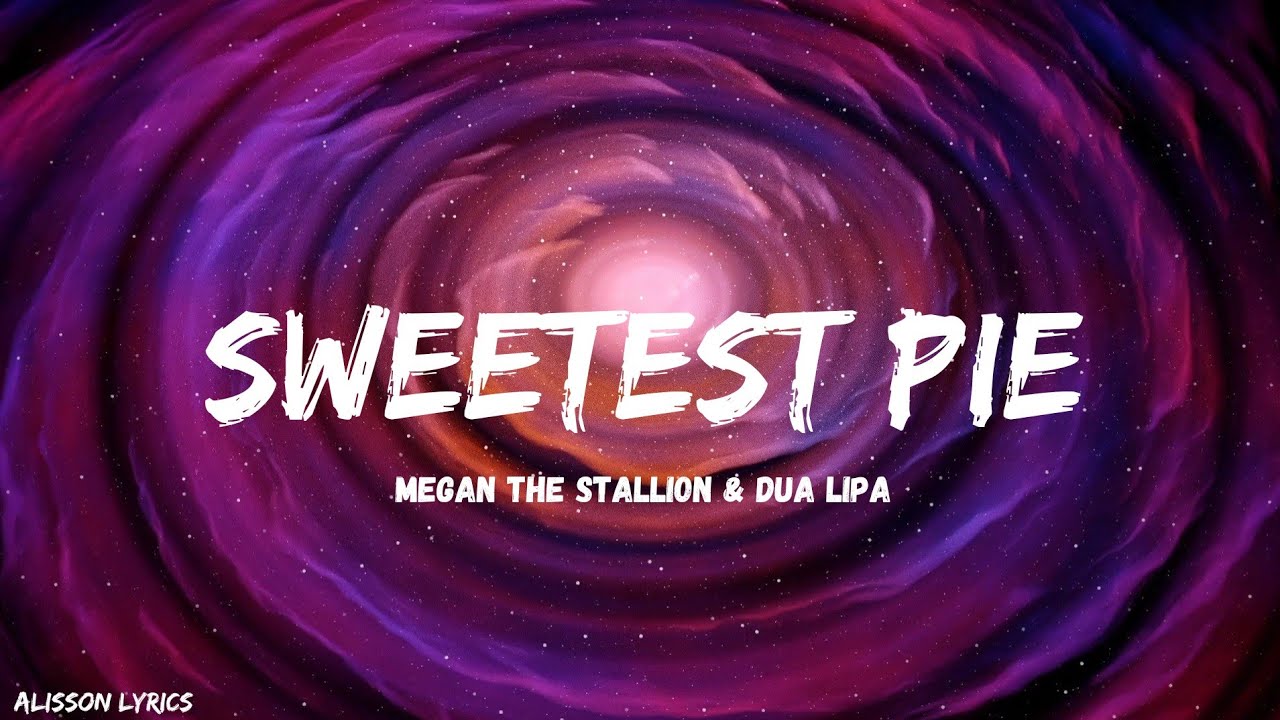 Sweetest Pie - Megan Thee Stallion (Feat. Dua Lipa) (TRADUÇÃO/LEGENDADO ...