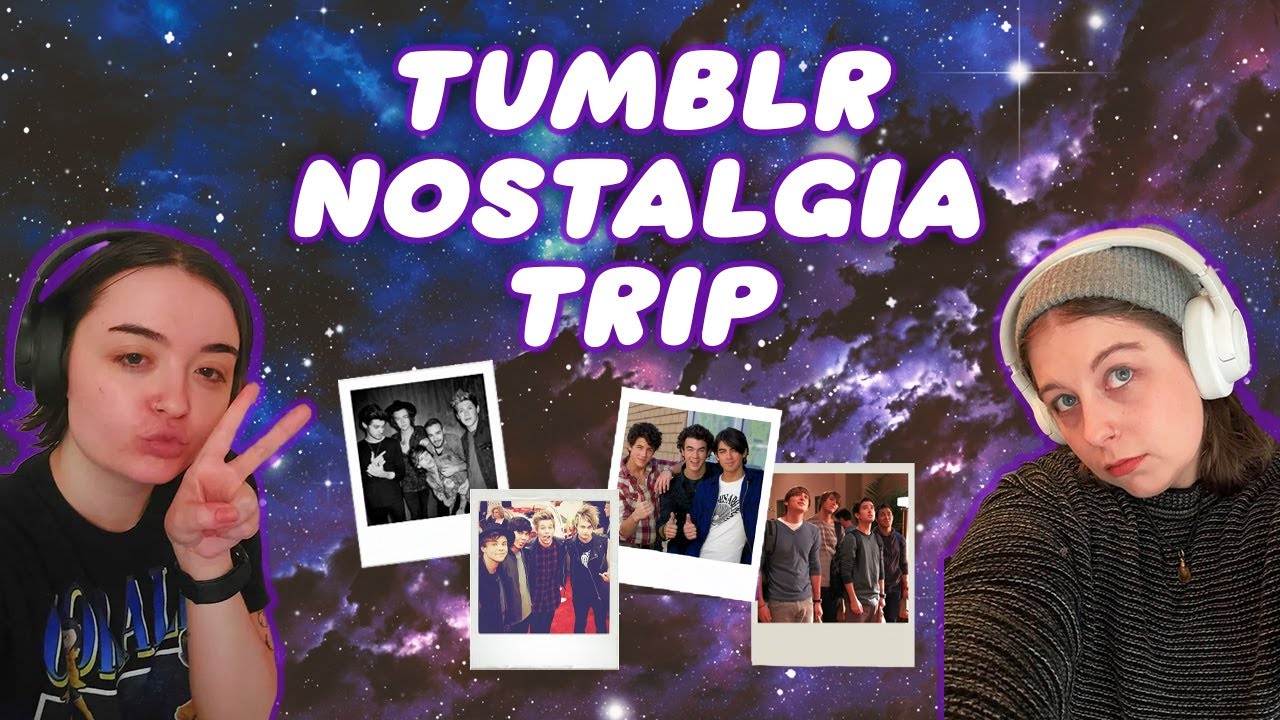 Tumblr Nostalgia Trip - YouTube