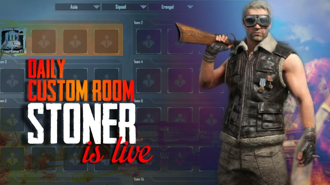 PUBG MOBILE LIVE 🔴 | CUSTOM ROOM | STONER GAMER | STONERISLIVE | STONER ...