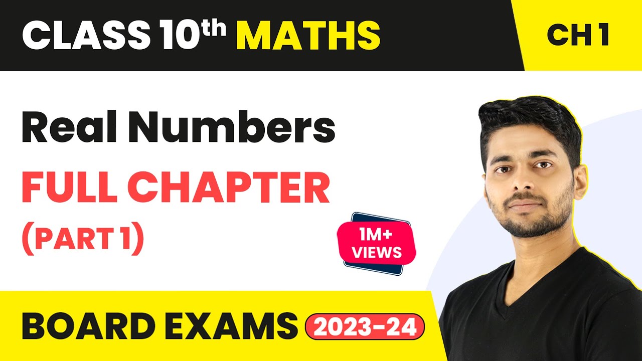 Real Numbers (Part 1) (Full Chapter) | Class 10 Maths 2022-23 - YouTube