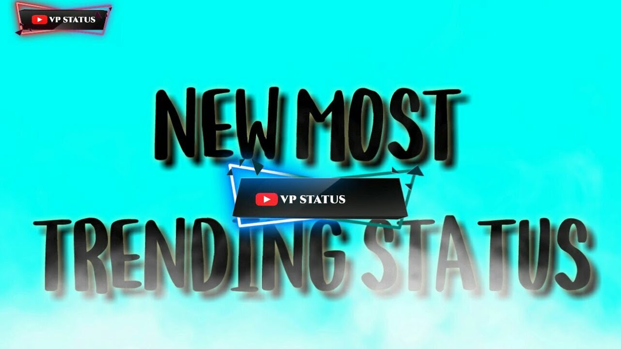 NEW STATUS // VP STATUS.//MOST TRENDING STATUS - YouTube