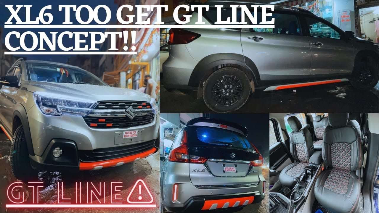 XL6 modification||GT line series🚫||NEW SAFARI Modified ⚠️||New concept ...