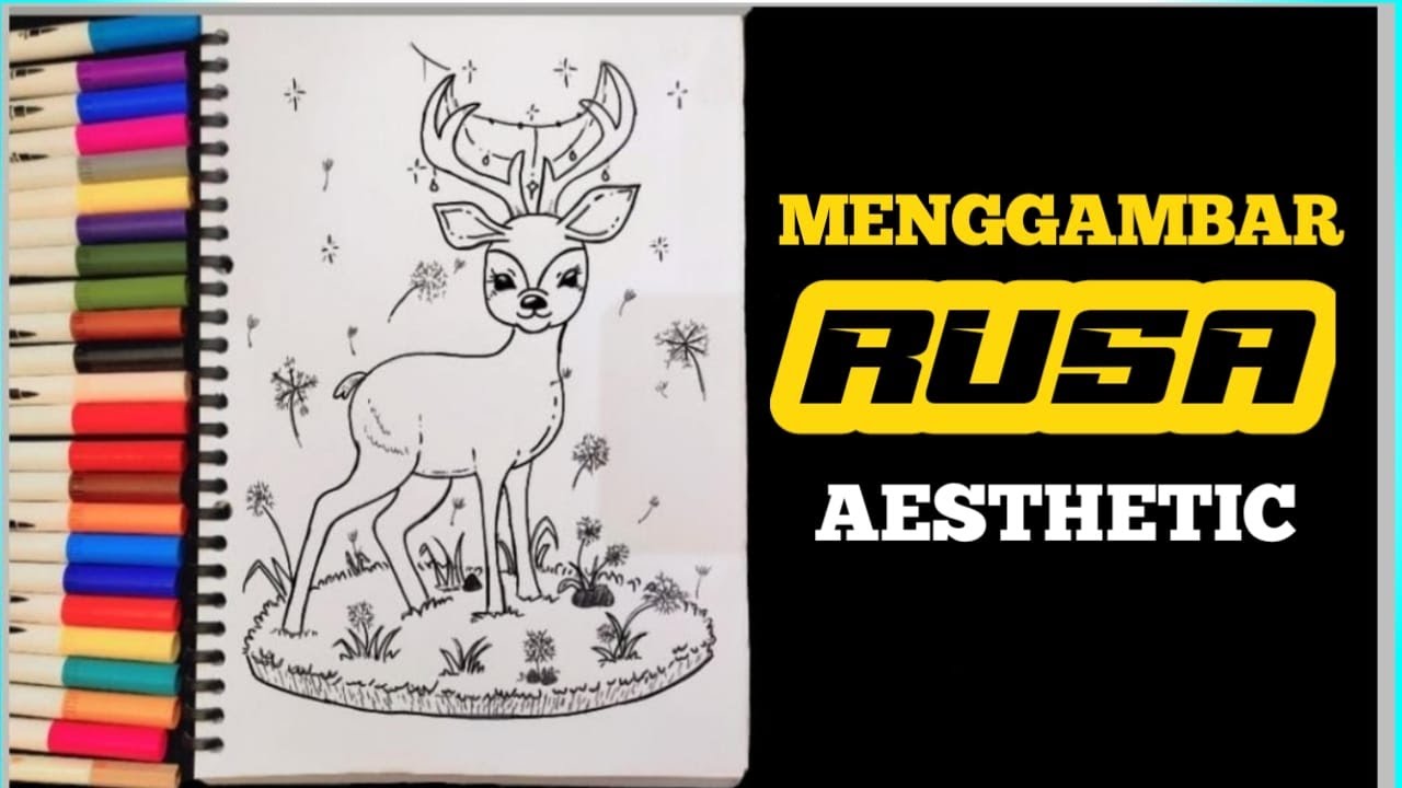 MENGGAMBAR RUSA DENGAN MUDAH DAN AESTHETIC//EASY DEER DRAWING - YouTube