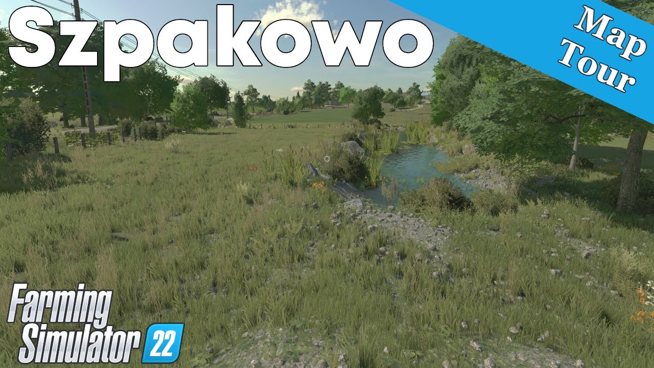 Map Tour | Szpakowo | Farming Simulator 22 - YouTube