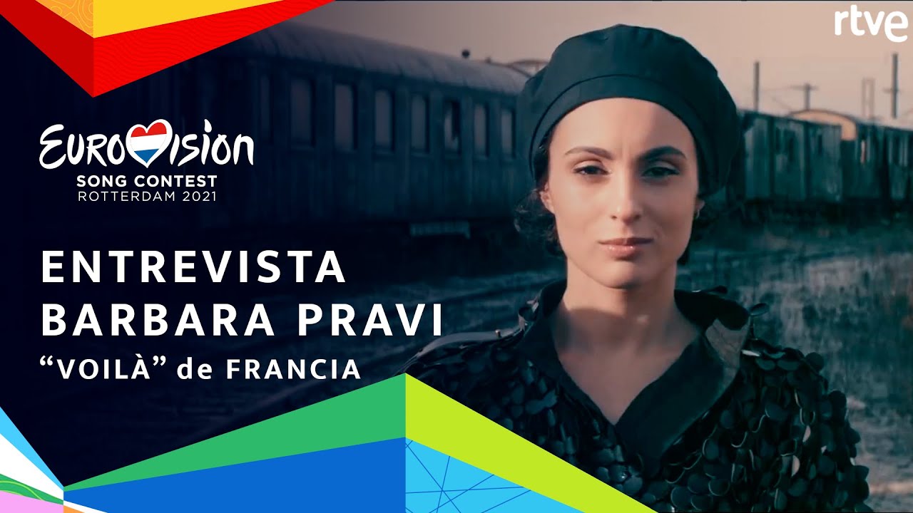ENTREVISTA A BARBARA PRAVI (Francia) | "Voilà" | Eurovisión 2021 - YouTube