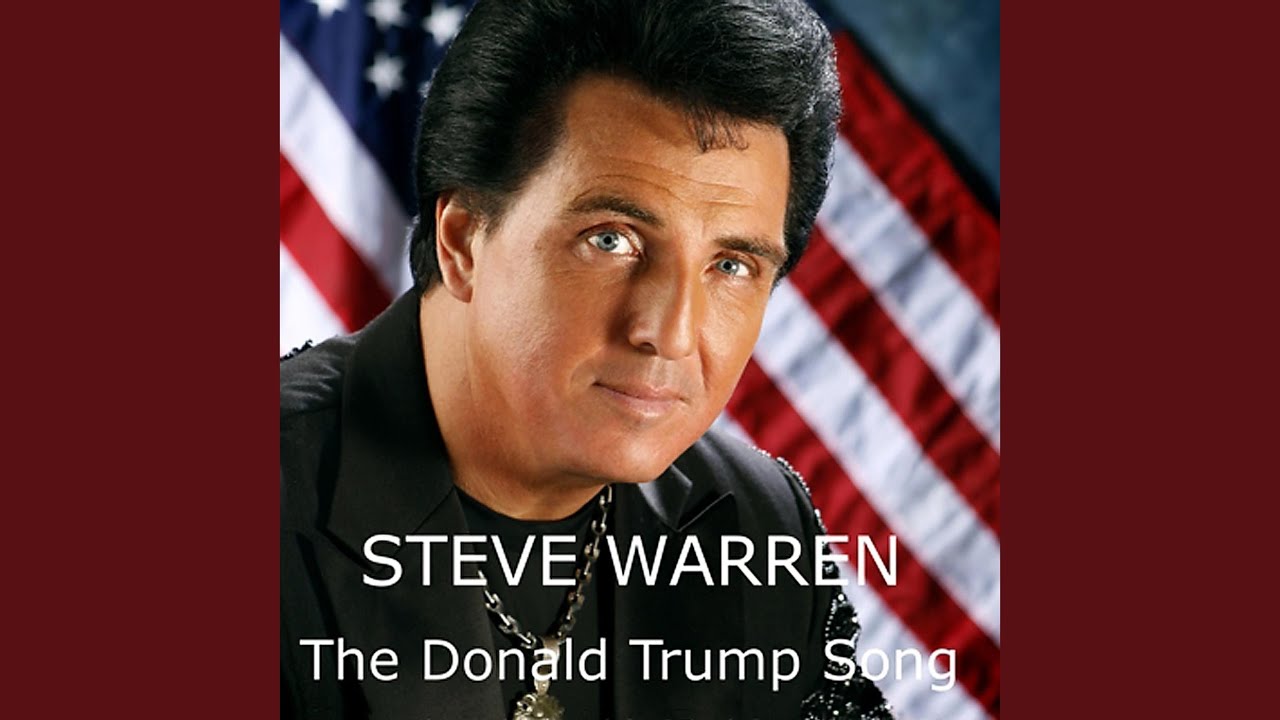 The Donald Trump Song (Make America Great Again) - Steve Warren.: Song ...