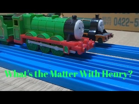 What's the Matter With Henry? tomy remake thomas & friends - YouTube