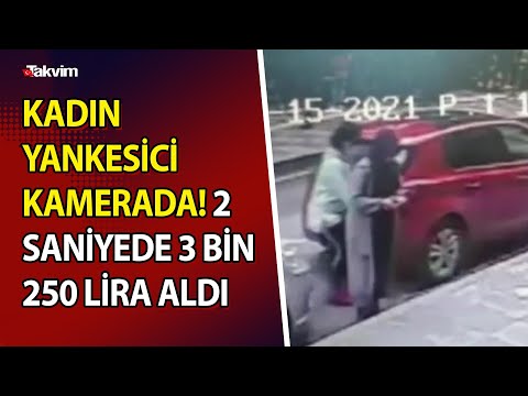 Kadın yankesici kamerada! 2 saniyede 3 bin 250 lira aldı