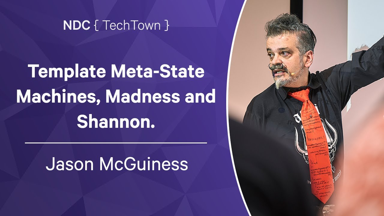 Template Meta-State Machines, Madness and Shannon - Jason McGuiness ...