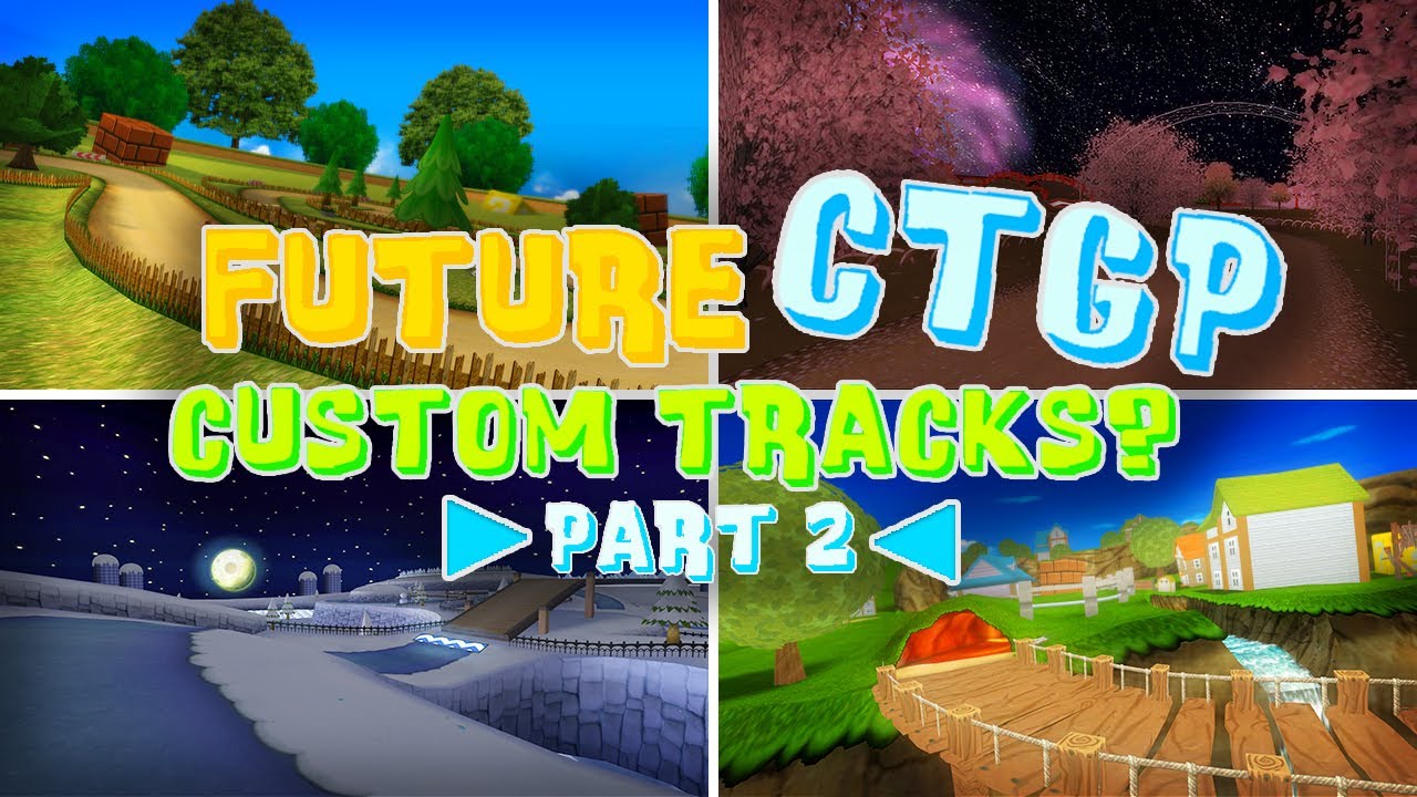 10 AMAZING Custom Tracks that COULD Be in CTGP One Day! Part 2 👀 - YouTube