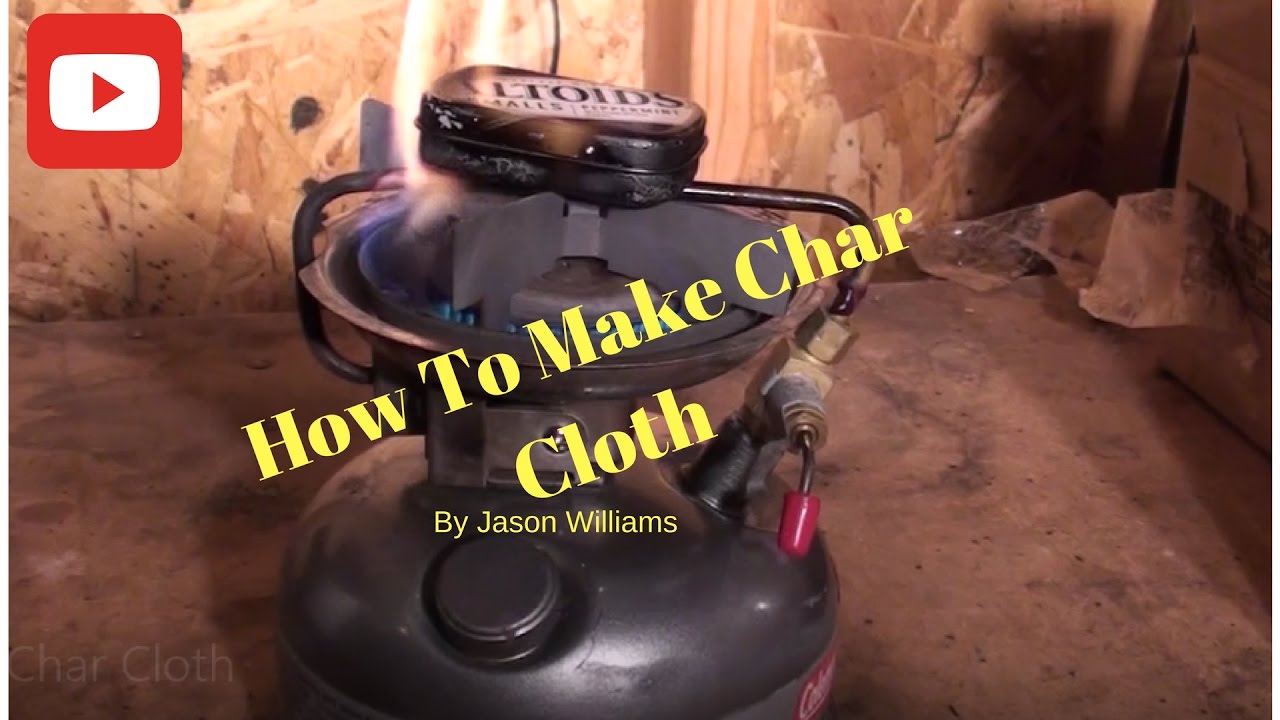 Making Char Cloth - YouTube