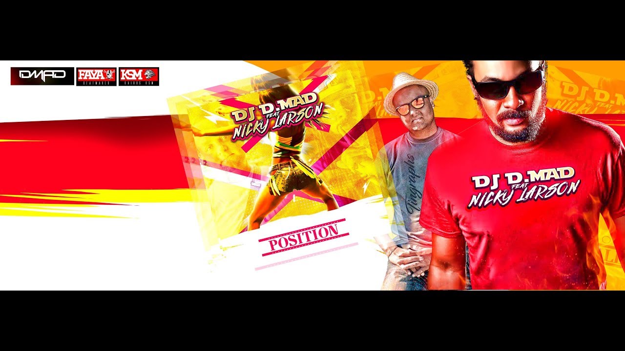 DJ DADDY MAD Position ft NICKY LARSON - YouTube