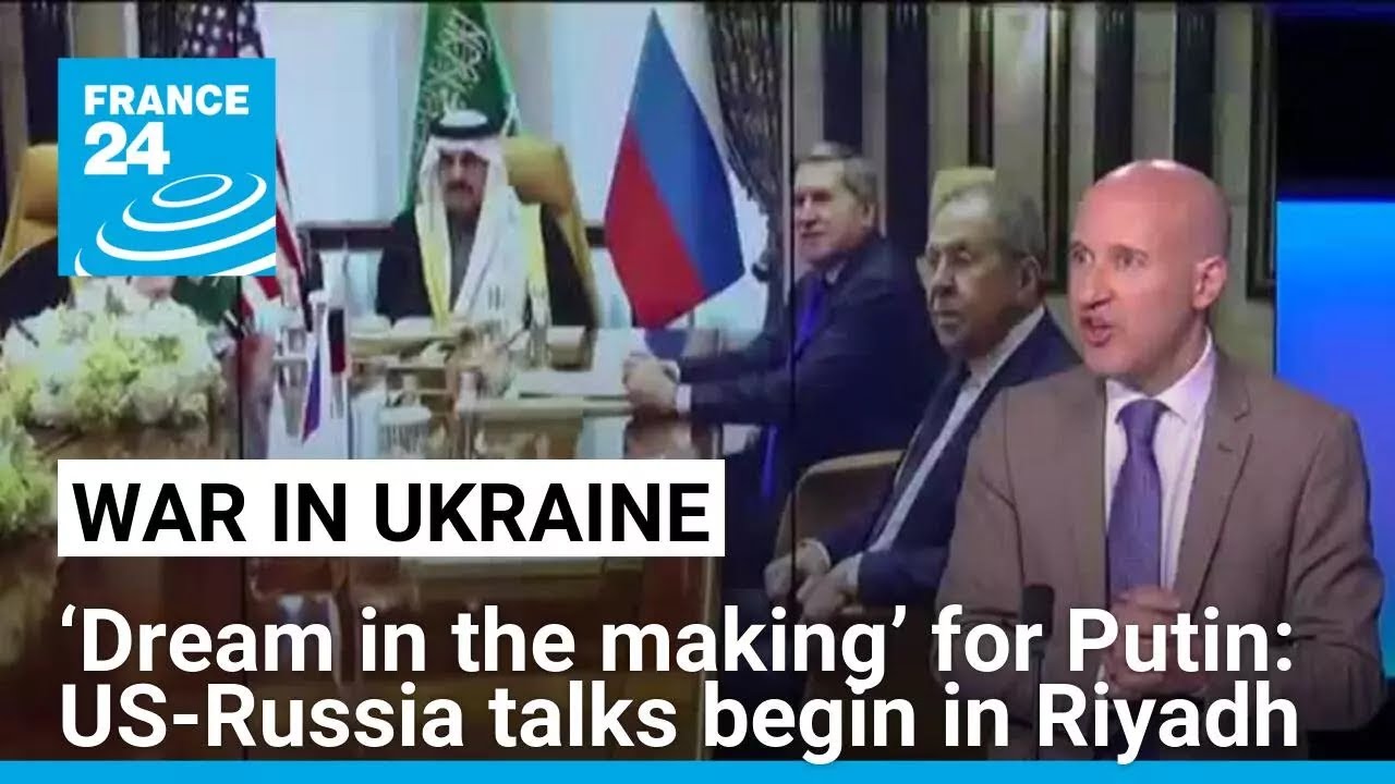 ‘Dream in the making’ for Putin: US-Russia talks begin in Saudi Arabia ...