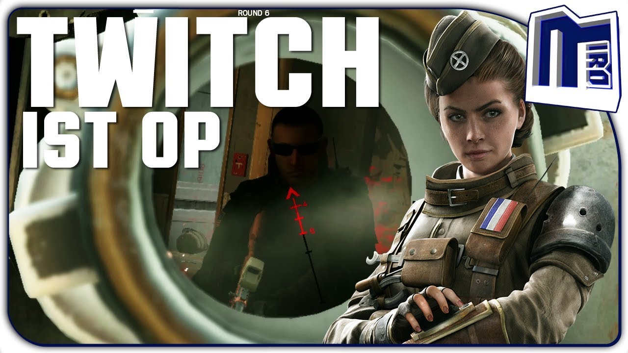 RAINBOW SIX SIEGE Twitch und ihre F2 sind OP - YouTube