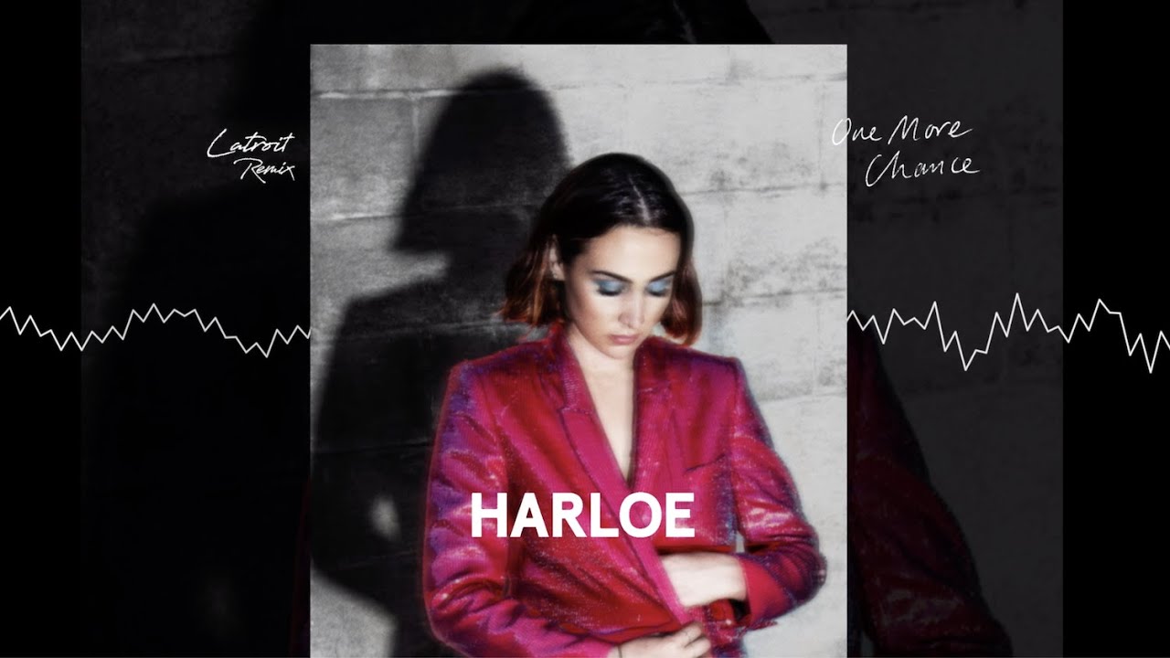 Harloe - Once More Chance - Latroit Remix (Audio) - YouTube