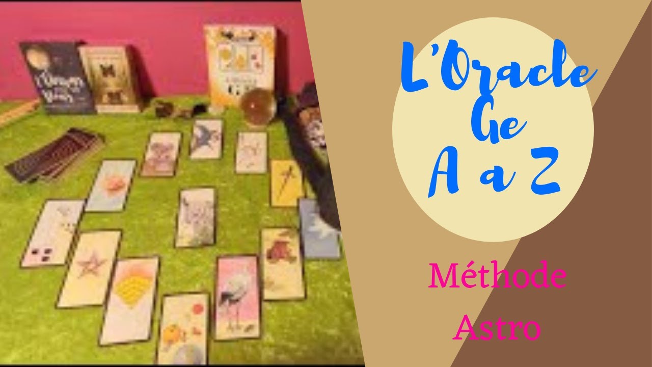 Méthode de tirage Signe du Zodiaque avec l'Oracle Gé. - YouTube