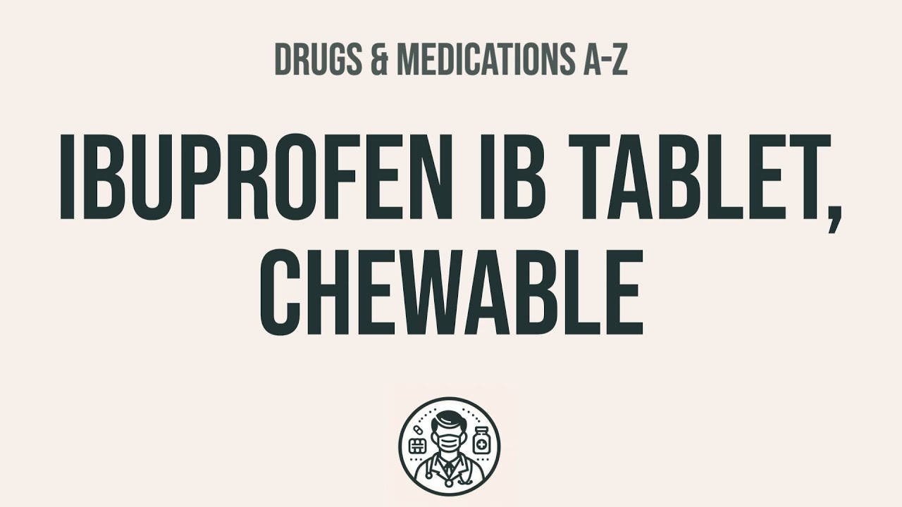 How to use Ibuprofen Ib Tablet, Chewable - Explain Uses,Side Effects ...