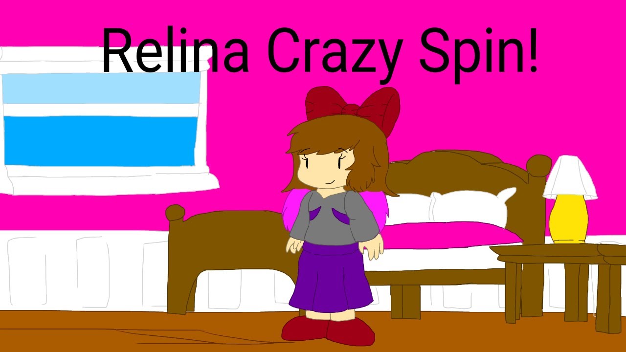 Relina Crazy Spin Animation - YouTube