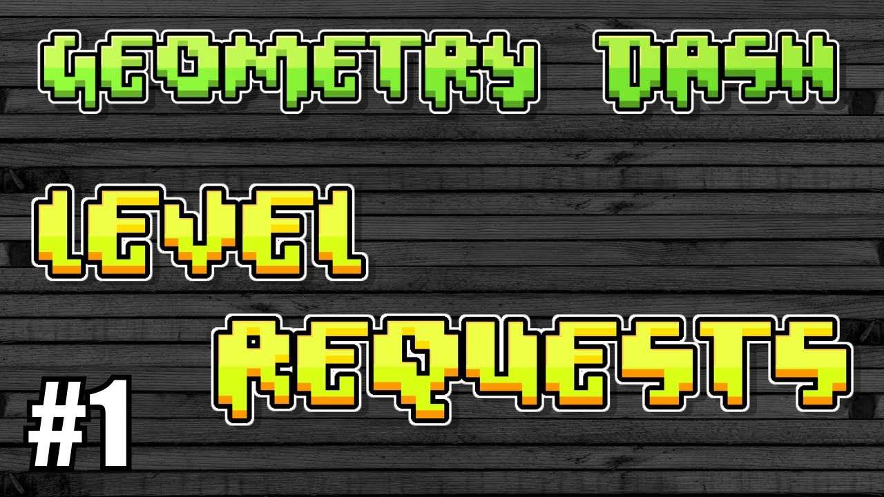 Geometry Dash Progression Livestream (Accepting Level Requests & List ...