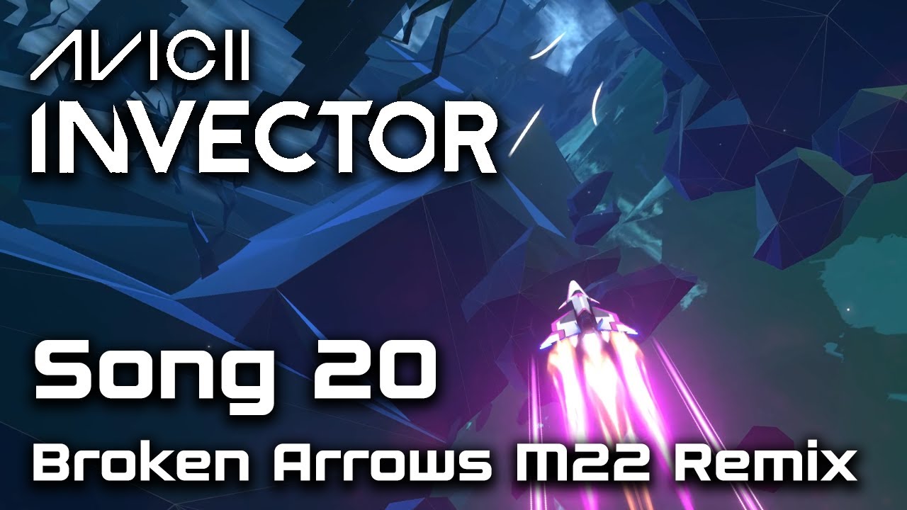Avicii Invector - Song Twenty - Broken Arrows 0 M 22 Remix - YouTube