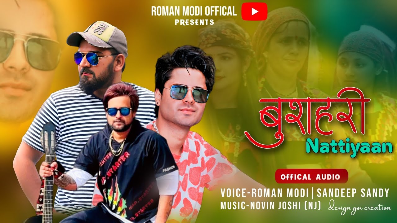 Latest Pahari song || bushari natiyan || Roman modi || Sandeep Sandy ...
