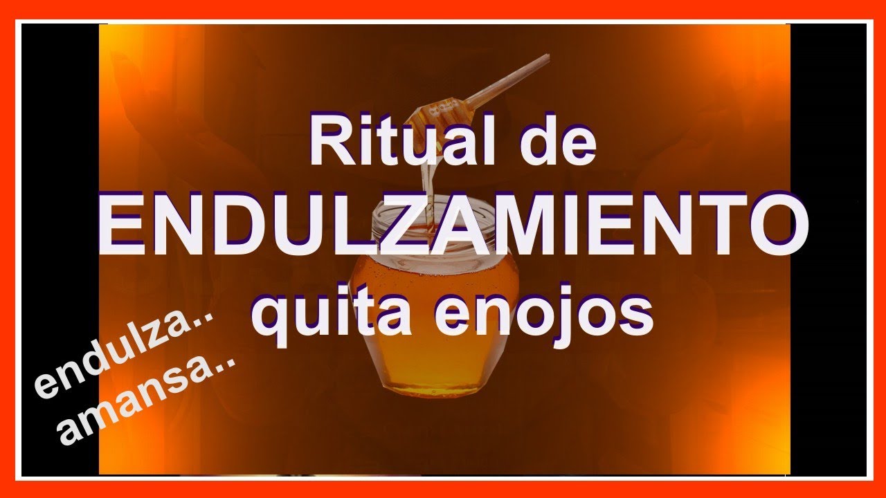 RITUAL de ENDULZAMIENTO de AMOR RAPIDO y EFECTIVO ¡¡ - YouTube