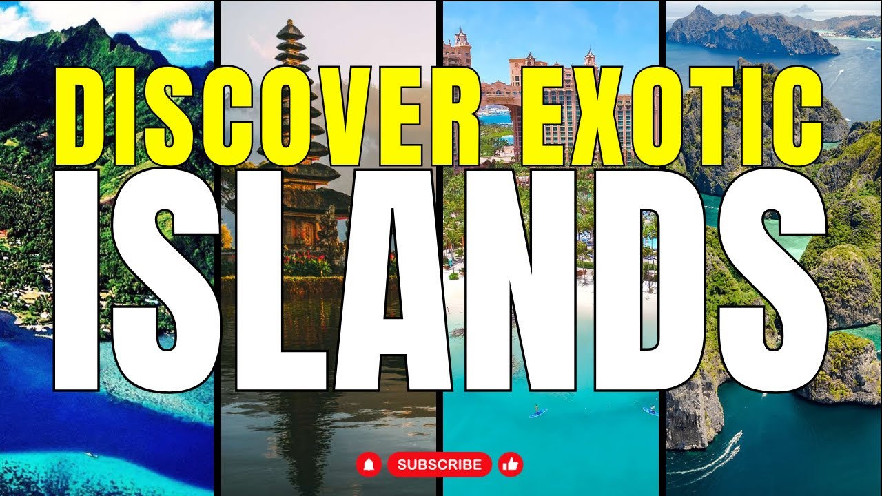 Exotic Islands Waiting to be Discovered - Travel Video - YouTube