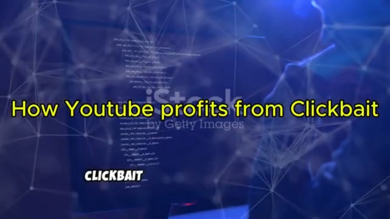 The Psychology of Clickbait - How Google profits from Clickbait - YouTube