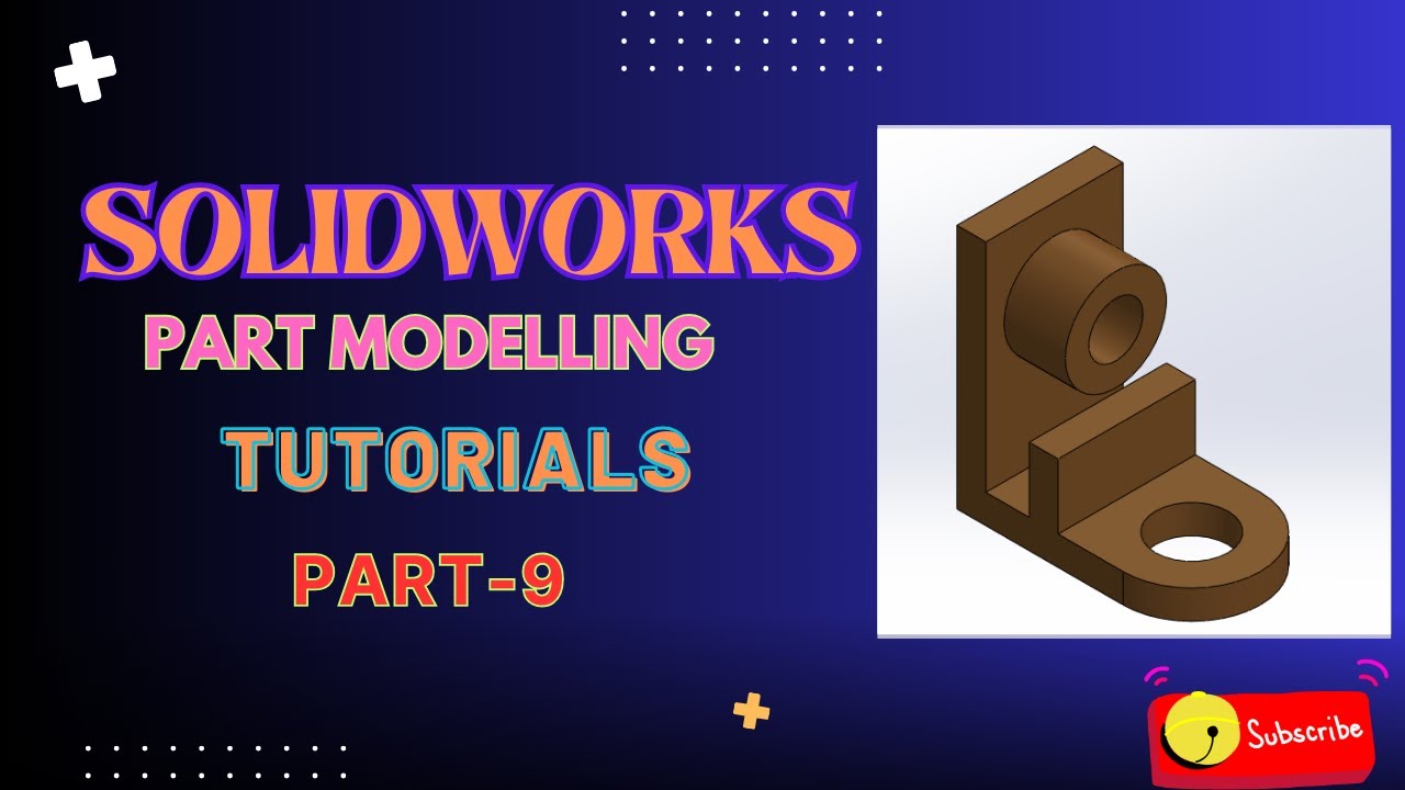 SOLIDWORKS Part Modelling Tutorials Part-9 | Part Design Exercise ...