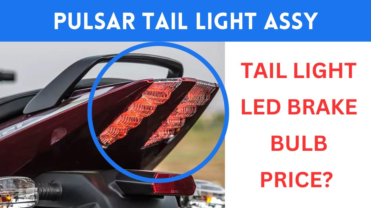 Pulsar Tail Lamp Price? | Bajaj Pulsar 150,180 LED Tail Light Price in ...