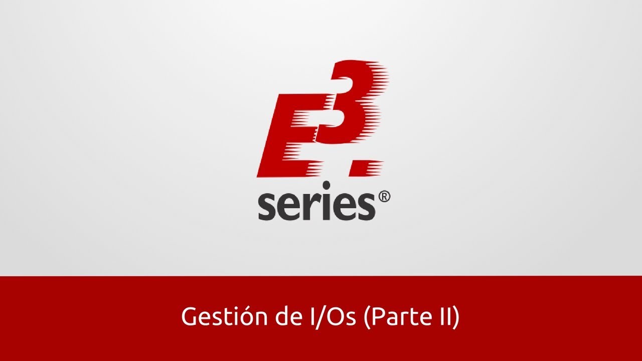 Overview Software E3.series - Gestión de I/Os (Parte II) - YouTube