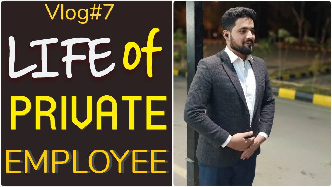 Life of Private Employee in a Nutshell | A Day in a Private Company # ...