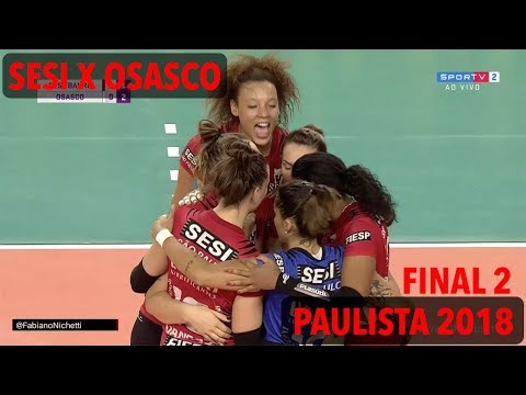 Sesi x Osasco - Final - Paulista de Vôlei Feminino 2018