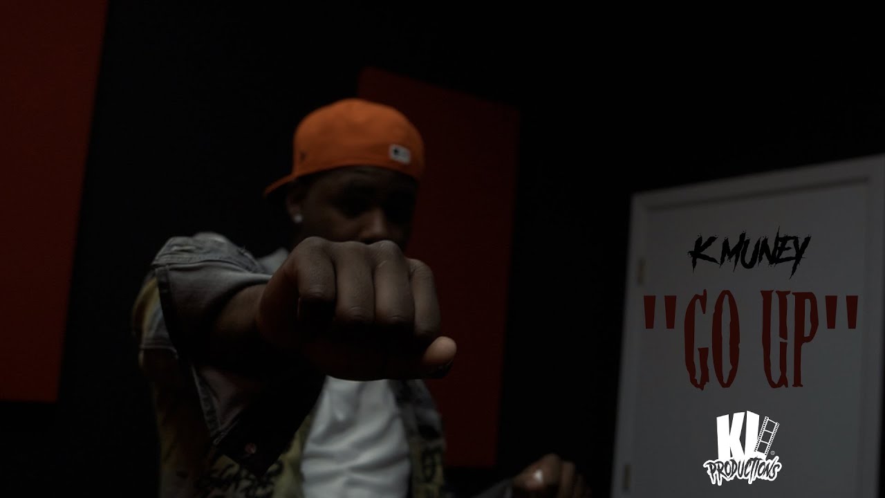 K Muney X GO UP (Studio Video) Shot by: @KVPRODUCTIONS - YouTube