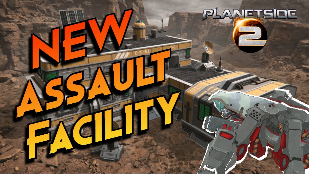 NEW ASSAULT FACILITY & STRYDER | PLANETSIDE 2 - YouTube