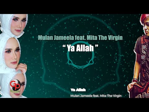 Mulan Jameela ft  Mitha The Virgin - Ya Allah (Official Lyric Video)