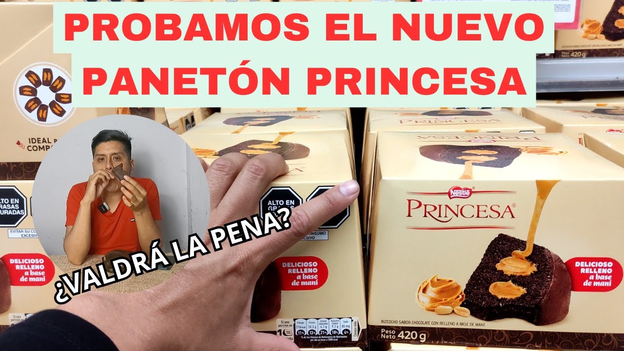 Probando el nuevo paneton princesa👑!! | Panetones Perú | será rico como ...