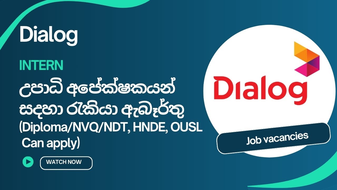 INTERN Opportunity in Dialog New Job Vacancies - YouTube