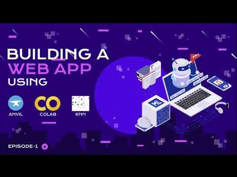 Build a Web Application using Anvil | Google Colab | KNN - YouTube