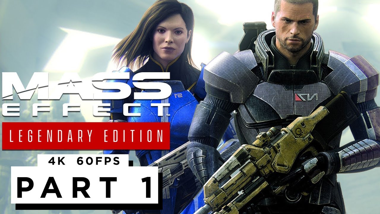 MASS EFFECT LEGENDARY EDITION Walkthrough Gameplay Part 1 - (4K 60FPS ...