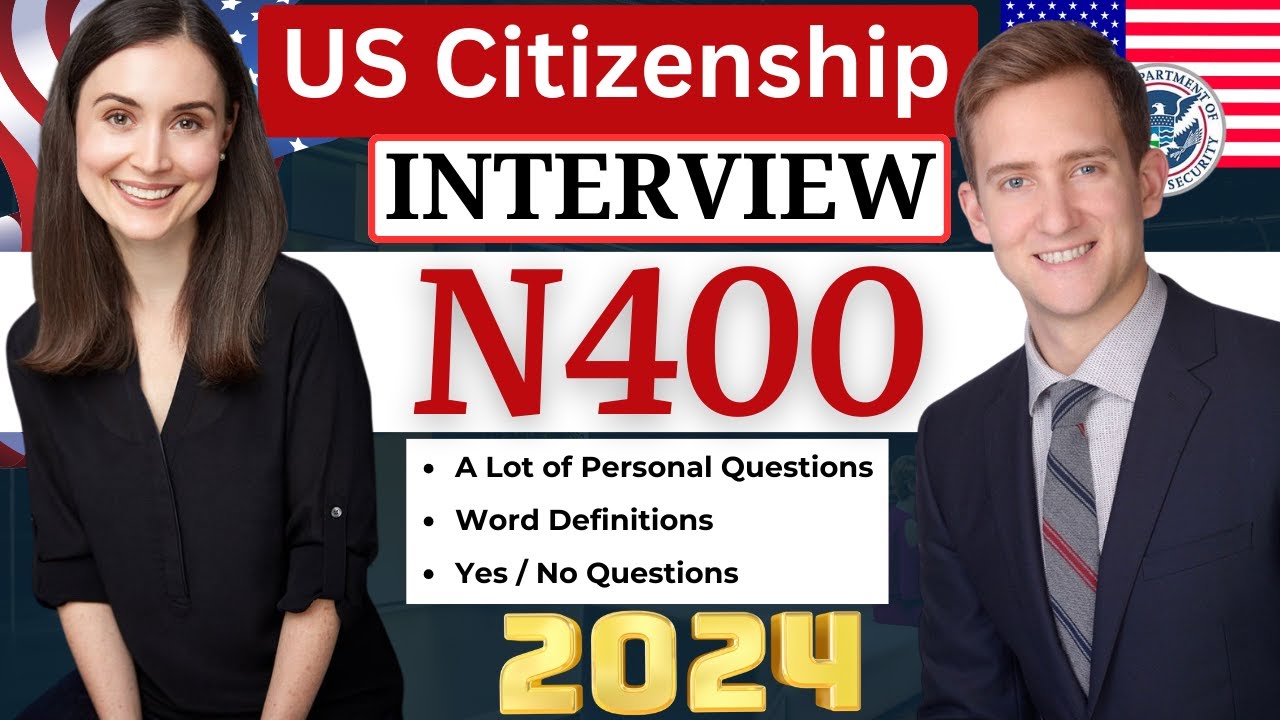 Practice N-400 US Citizenship Interview 2024 & Oath Ceremony -N400 ...